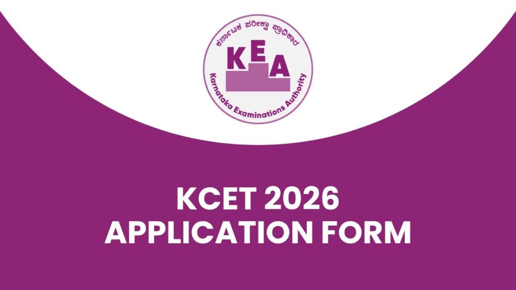 KCET Application Form 2026: Exam Fee, Eligibility Criteria & Test Date ...